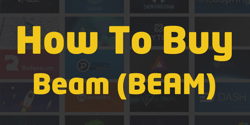 How To Buy Beam (BEAM) Token – $10 Bonus - 5 Easy Steps
