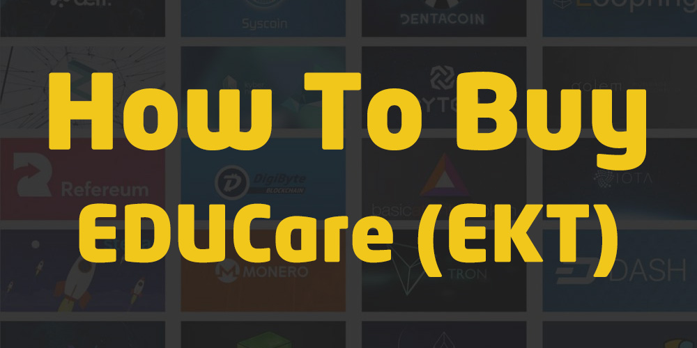 How To Buy EDUCare (EKT) Token – $10 Bonus - 5 Easy Steps