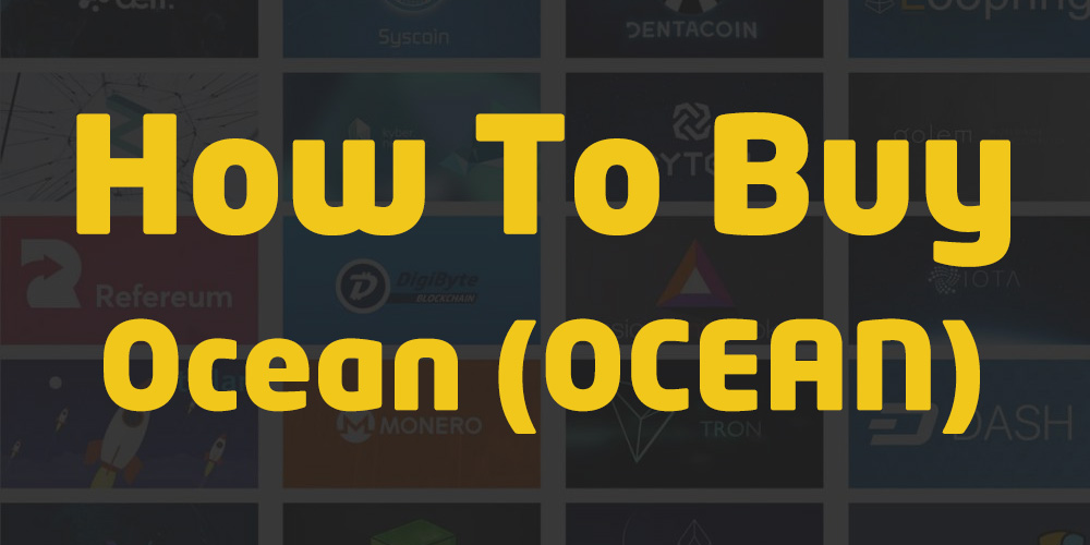 How To Buy Ocean Protocol (OCEAN) Token – $10 Bonus - 5 Easy Steps