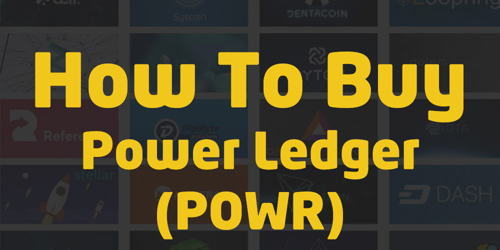 How To Buy Power Ledger (POWR) Token – $10 Bonus - 5 Easy Steps