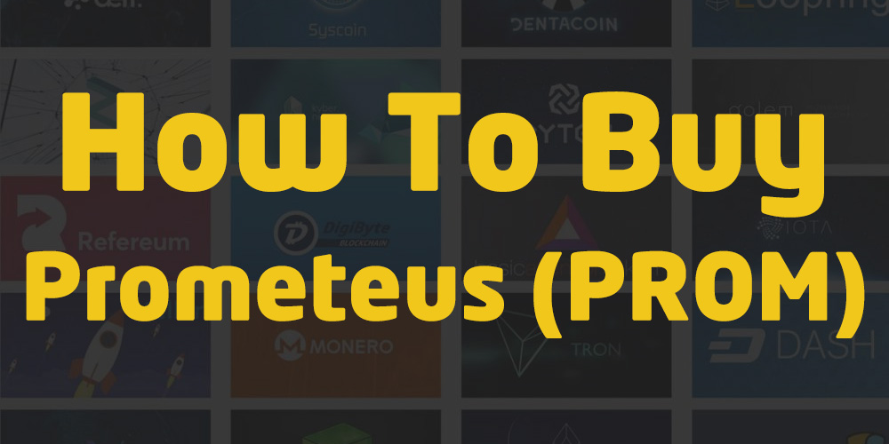 How To Buy Prometeus (PROM) Token – 4 Steps – Buy PROM Token