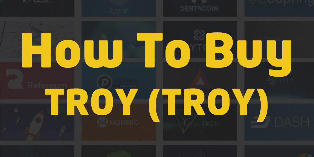 How To Buy TROY (TROY) Token – $10 Bonus – 5 Easy Steps